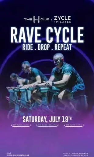THE H CLUB SCBD JAKARTA - RAVE CYCLE!! | View Events | Indoparty